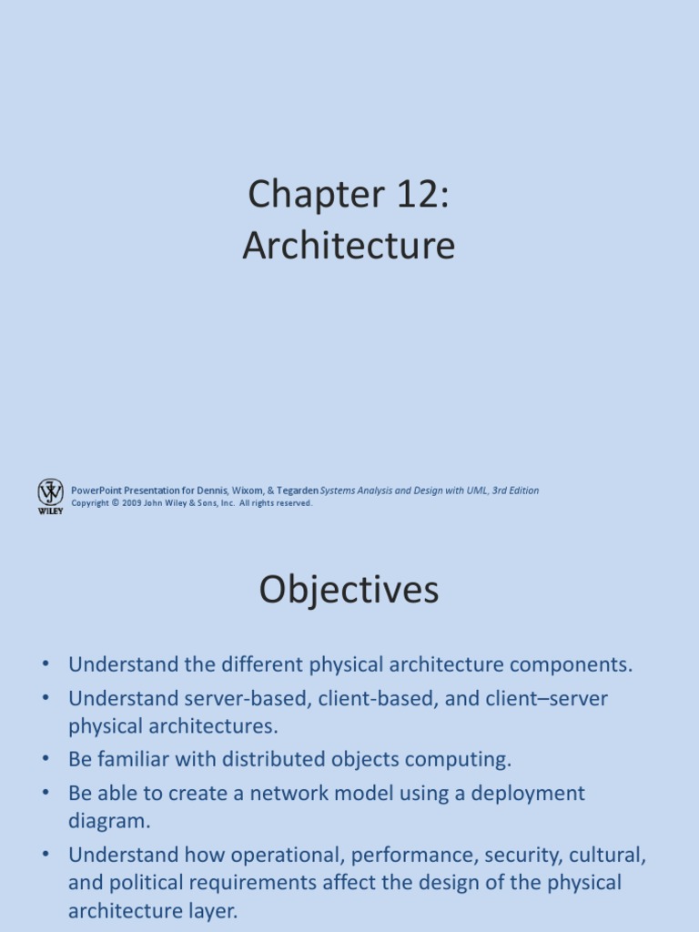 Architecture: Powerpoint Presentation For Dennis, Wixom, & Tegarden ...