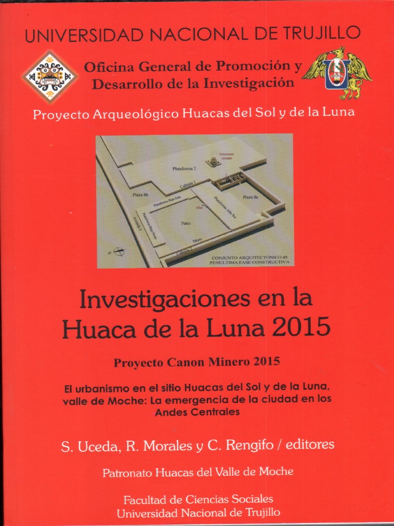 Uceda 2016 - Resumen Investigaciones PHLL 2015 - Moche - Perú | PDF ...