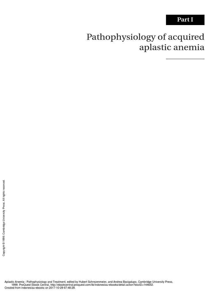 Aplastic Anemia Pathophysiology and Treatment - (Part I Pathophysiology ...
