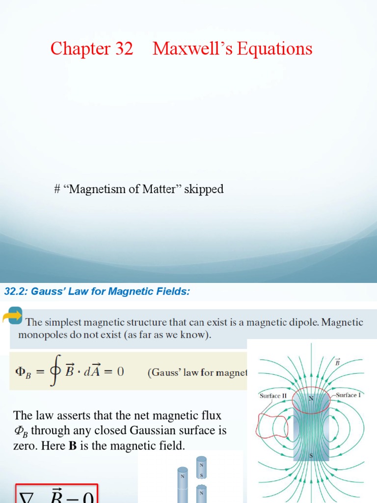 Chapter 32 Maxwell's Equations: # "Magnetism of Matter" Skipped | PDF
