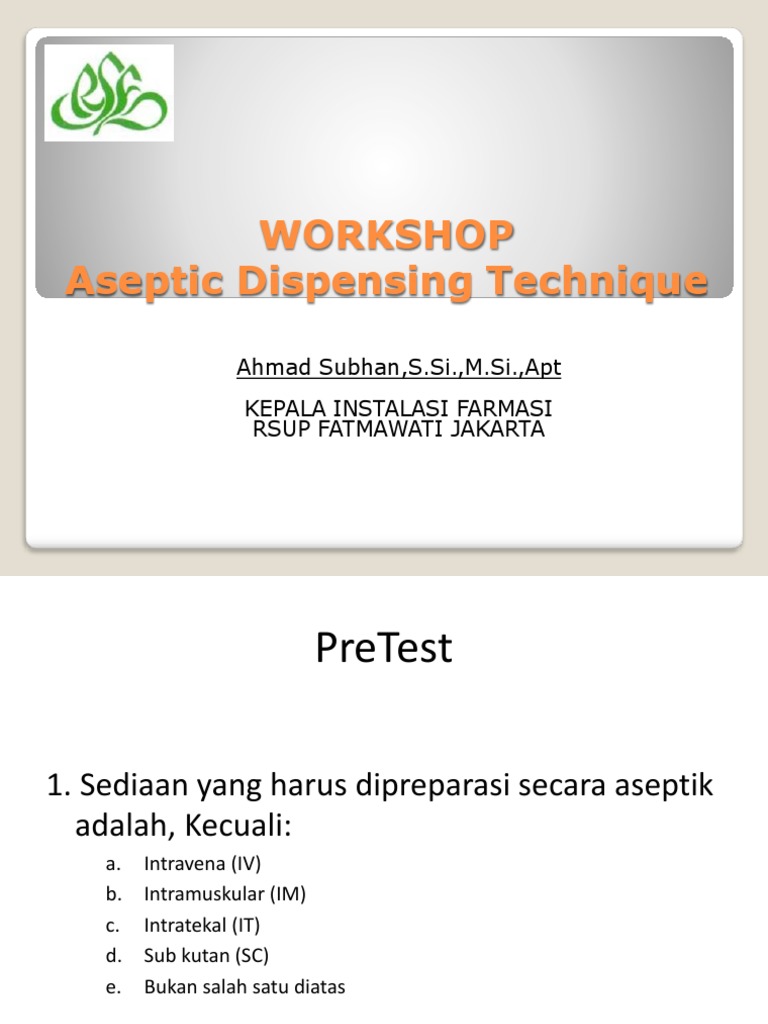Tekhnik Aseptik Dispensing AHMAD SUBHAN | PDF