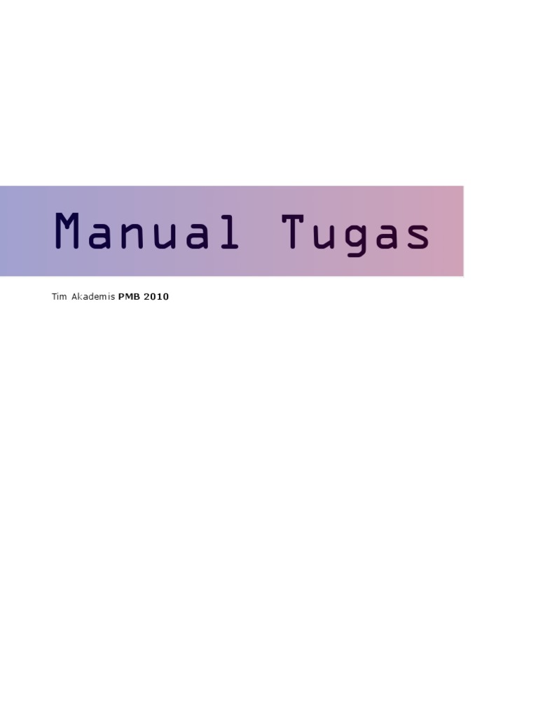 Manual Tugas Maba PMB Fasilkom 2010 | PDF