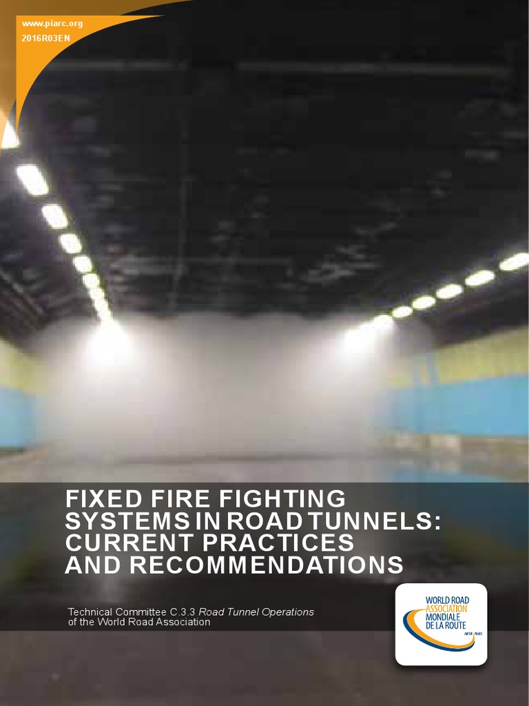 Fixed Fire Fighting in Road Tunnels Current Practices and ...