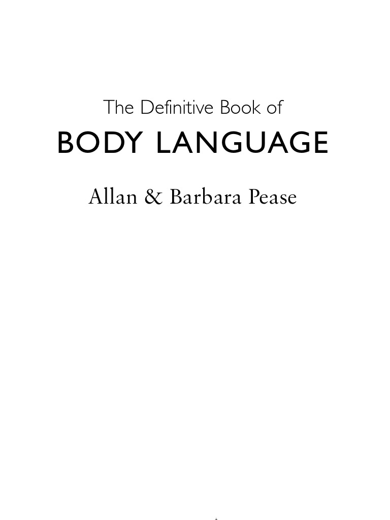AllanPease Thedefinitivebookofbodylanguage | PDF | Body Language | Gesture