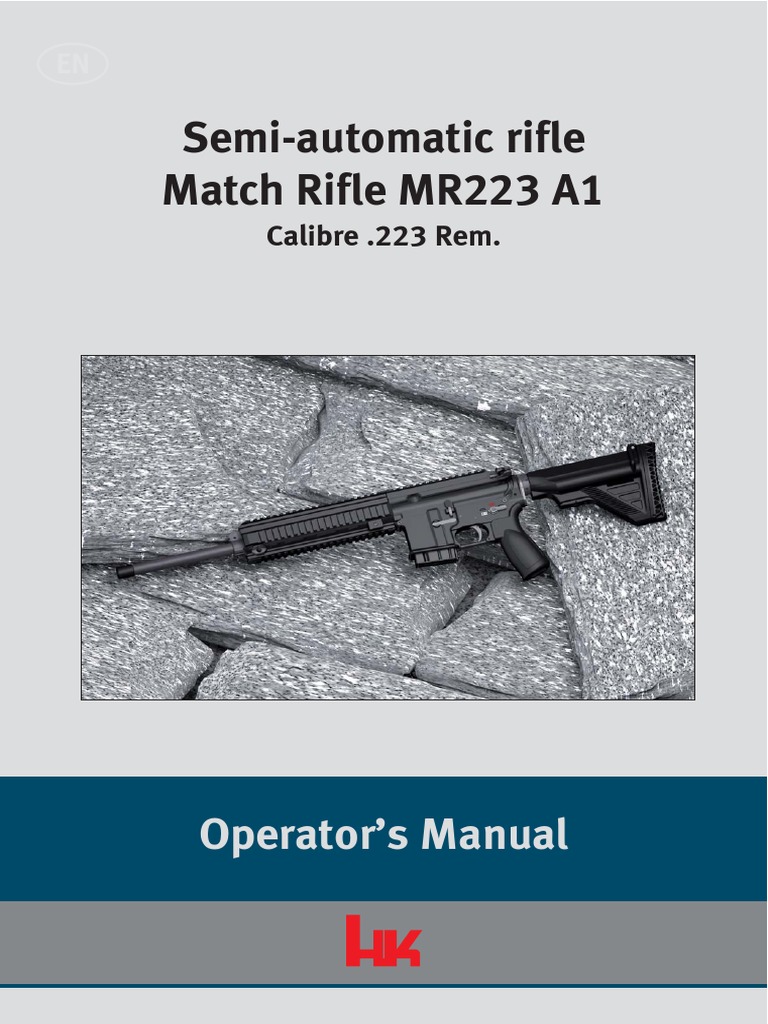 Semi-Automatic Rifle Match Rifle MR223 A1: Operator's Manual | PDF ...
