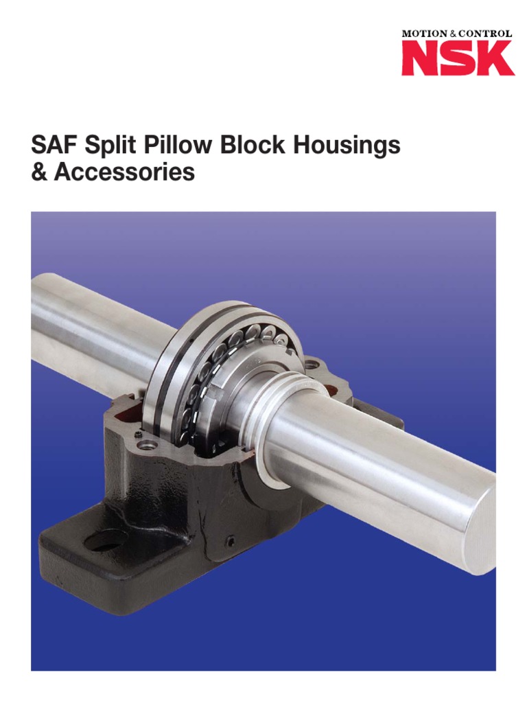 NSK Catalogo SAF Pillow Blocks | PDF | Bearing (Mechanical) | Mill ...