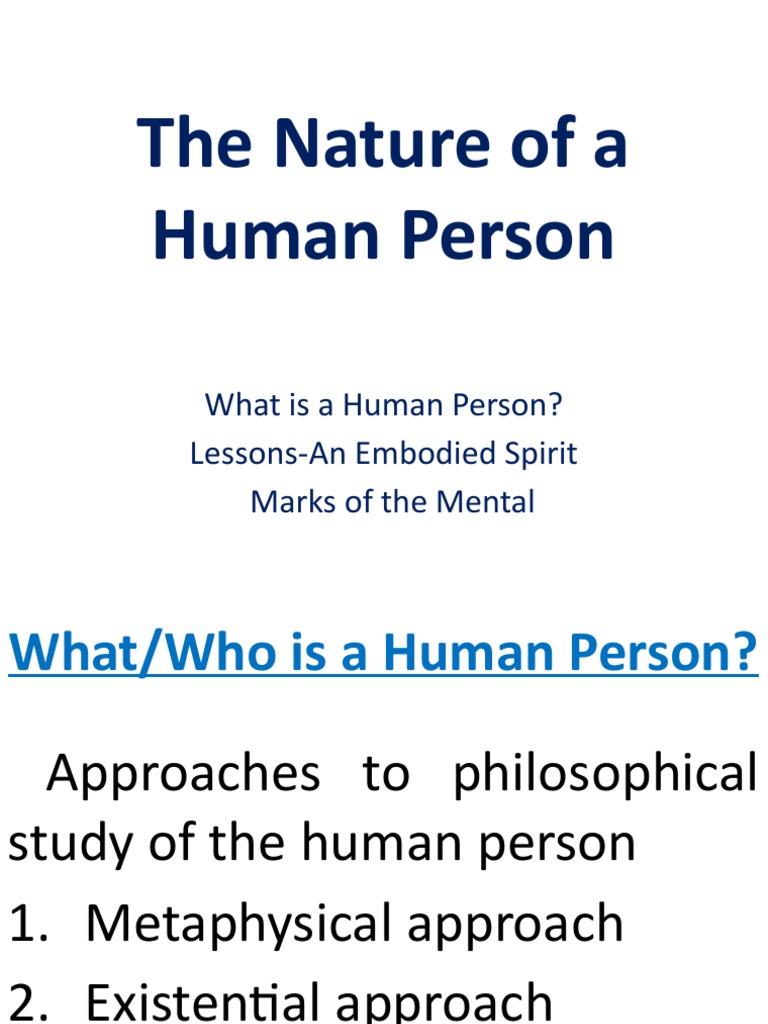 4nature of A Human Person | PDF | Soul | Consciousness