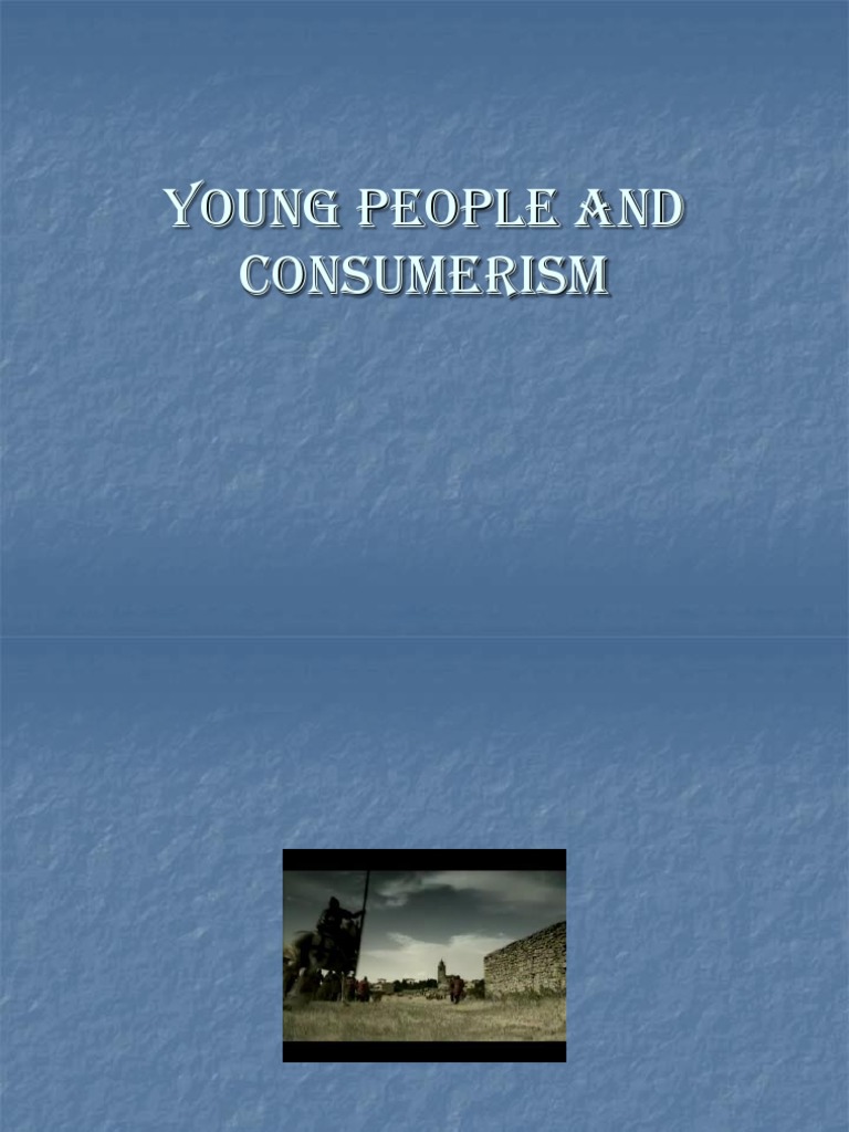 Young People and Consumerism | PDF | Social Science