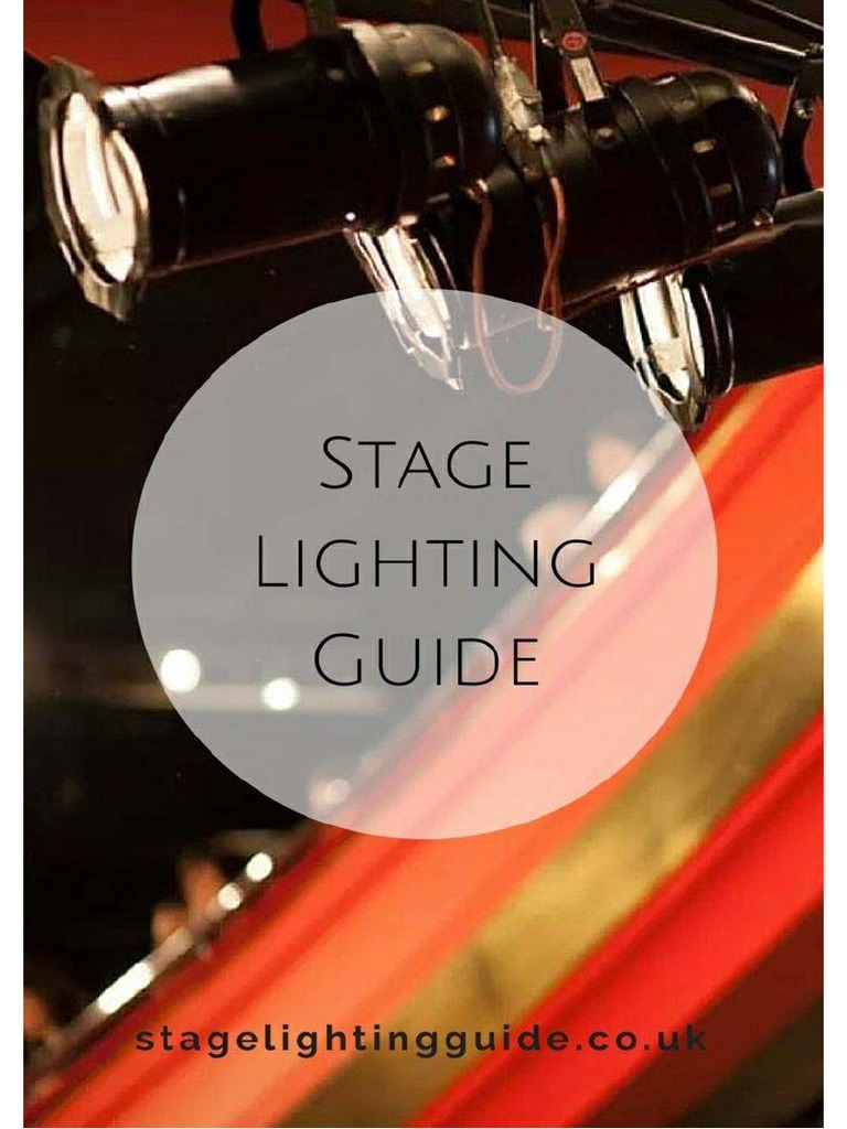 Stage Lighting Guidebook | PDF | Electromagnetic Radiation | Optics