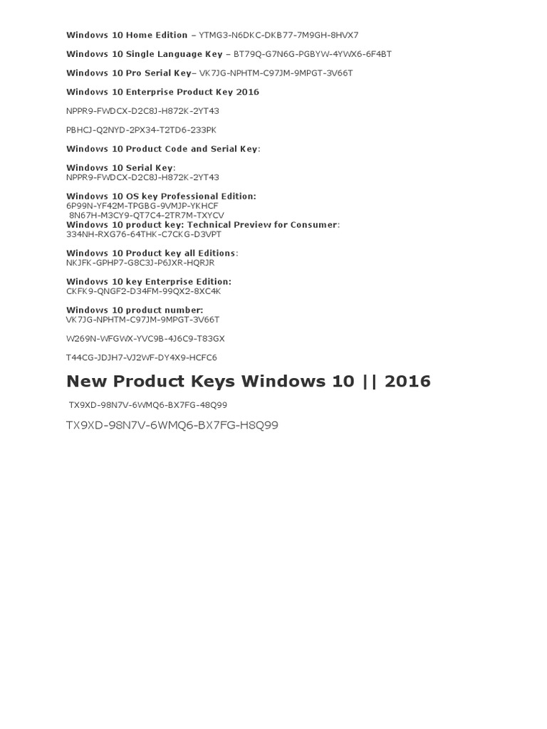 New Product Keys Windows 10 - 2016: TX9XD-98N7V-6WMQ6-BX7FG-H8Q99 | PDF