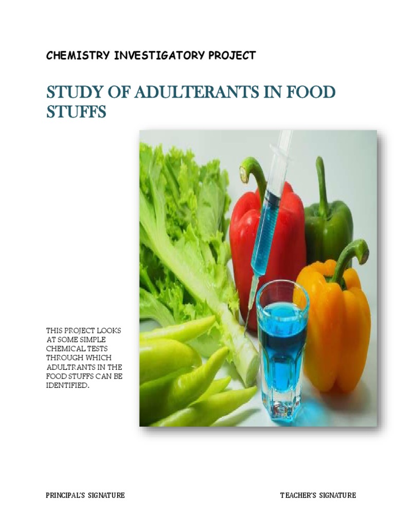 Chemistry Investigatory On Study of Adulterants in Food Stuffs | PDF ...