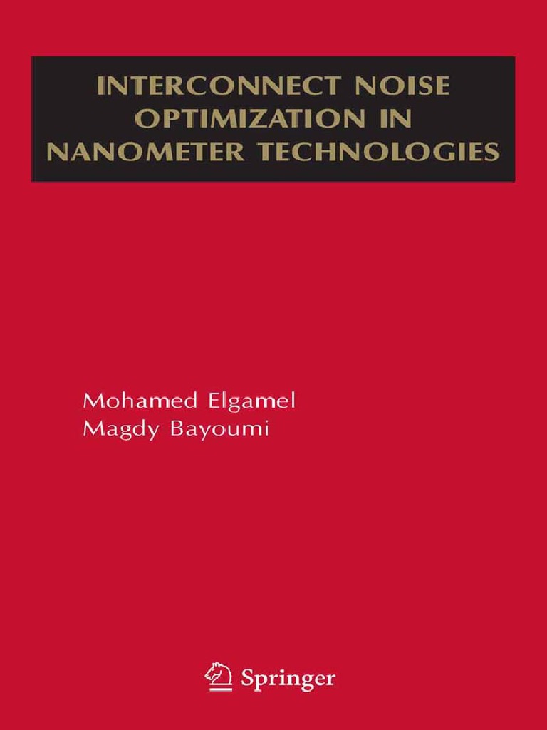 Interconnect Noise Optimization in Nanometer Technologies | PDF | Electronic Circuits ...
