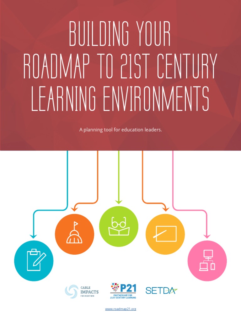 Creating Your Roadmap To 21st Century Learning Environments1 PDF | PDF ...