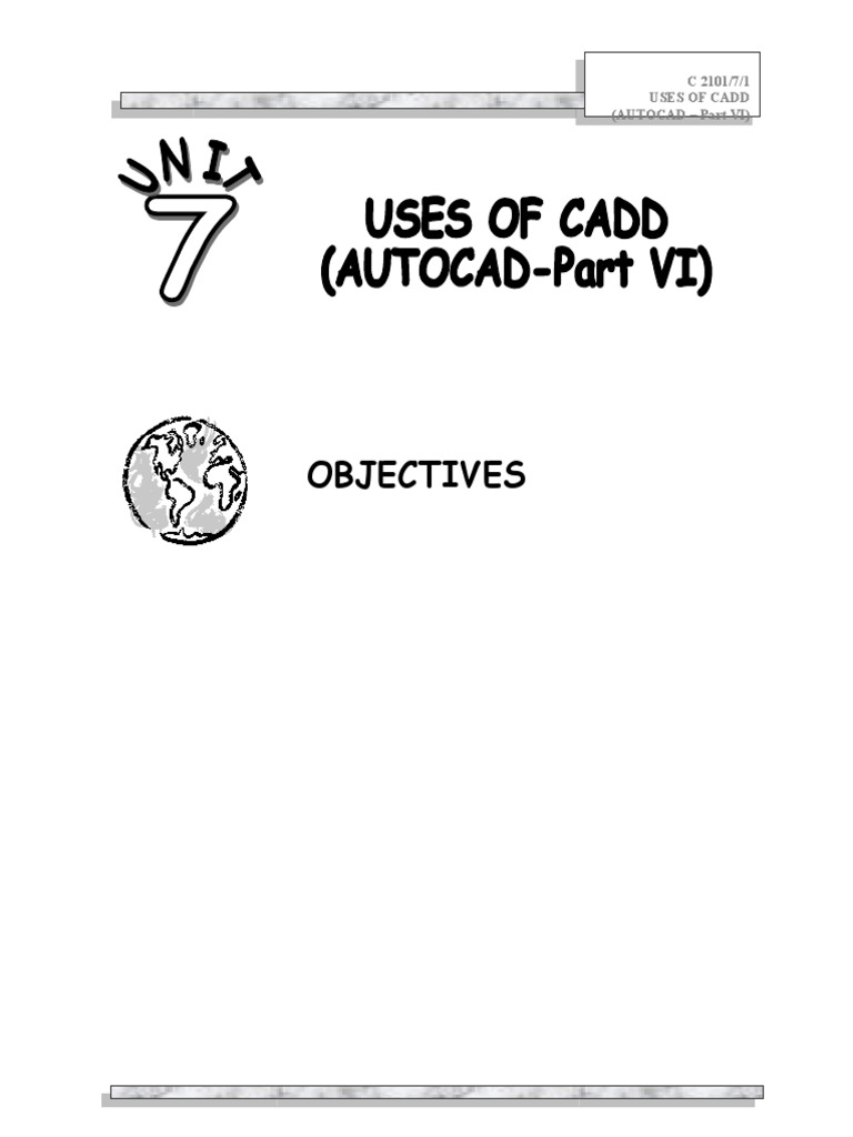 Objectives: C 2101/7/1 Uses of Cadd (Autocad - Part Vi) | Download Free ...