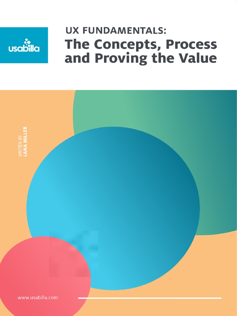 UX Fundamentals The Concepts Process and Proving The Value | PDF | User ...