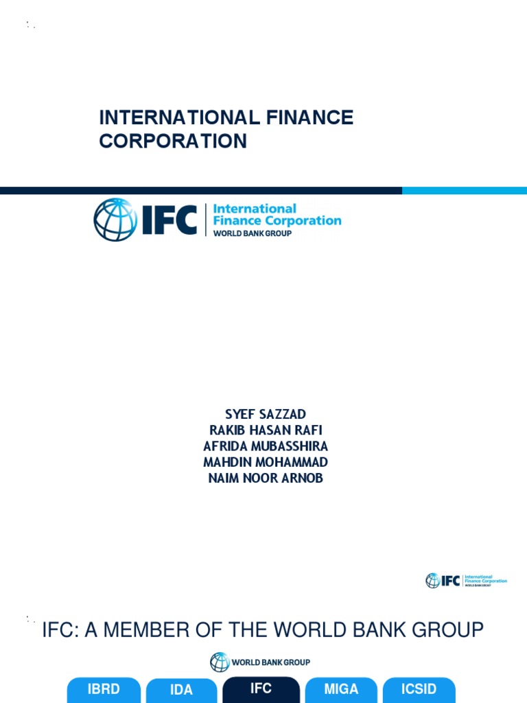 IFM Presentation on IFC | International Finance Corporation ...