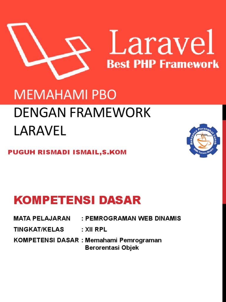 Materi Presentasi Pemrograman Web Dinamsi Menggunakan Framework Laravel | PDF