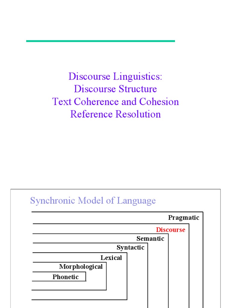 Discourse Structure Text Coherence and Cohesion Reference Resolution | PDF | Grammatical Gender ...