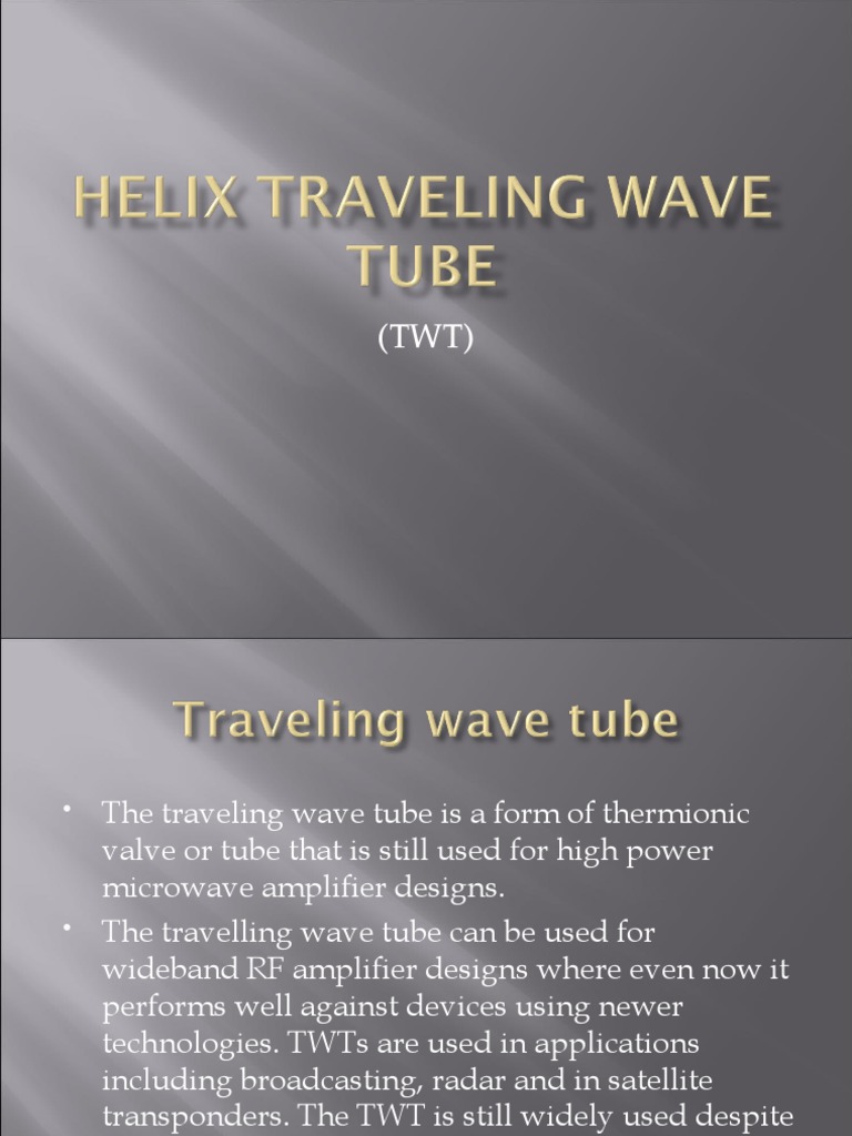 Overview of Traveling Wave Tubes | PDF | Vacuum Tube | Amplifier