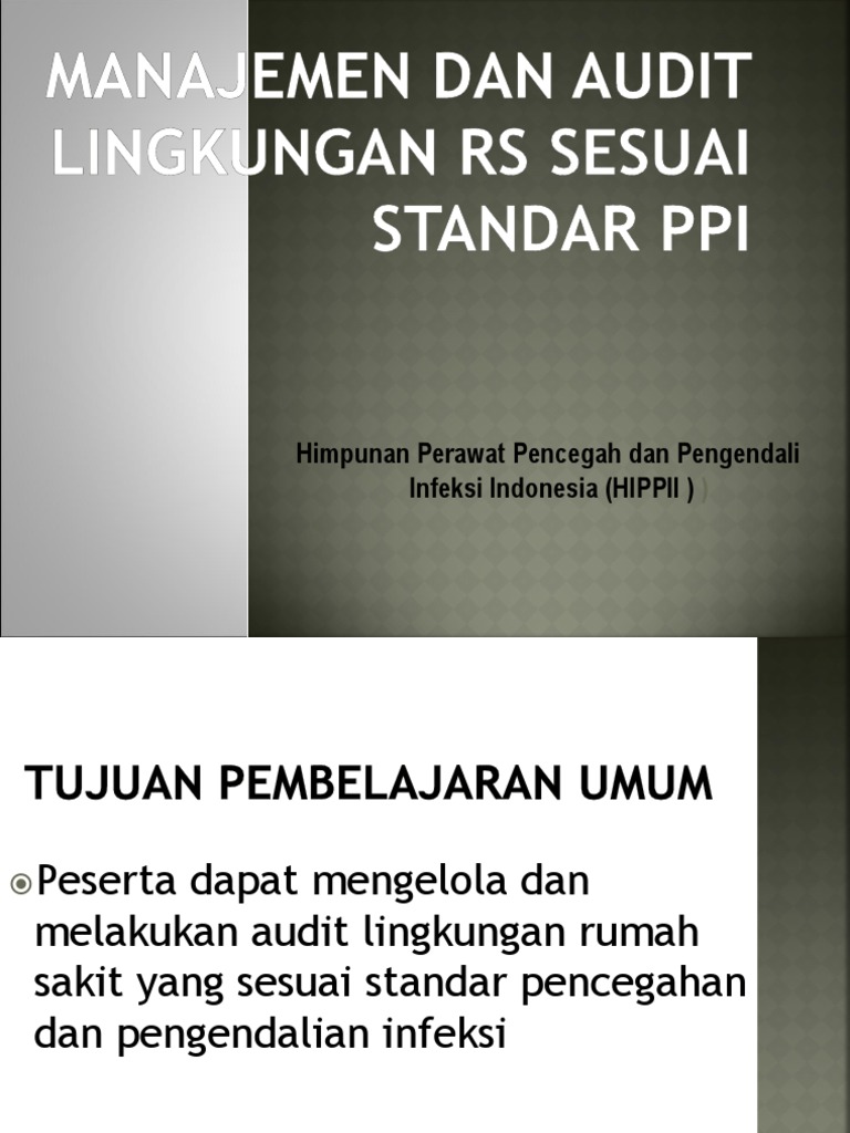 Audit PPI dan Pengelolaan Lingkungan RS | PDF | Kesehatan Holistik ...