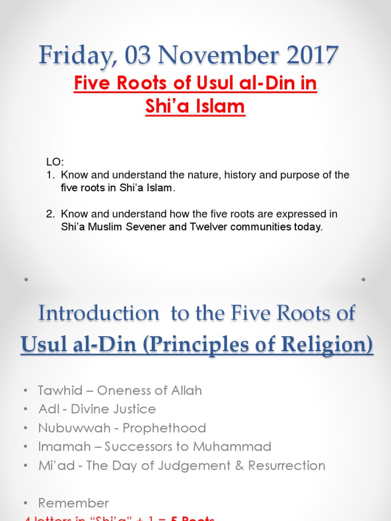 Friday, 03 November 2017: Five Roots of Usul al-Din in Shi’a Islam