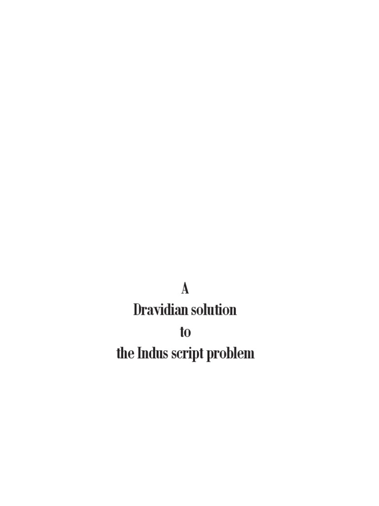 A Dravidian Solution To The Indus Script - Asko Parpola | PDF | Writing ...