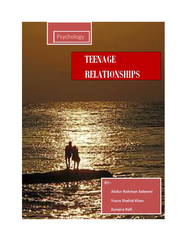 Understanding Teenage Relationships | PDF | Romance (Love) | Adolescence
