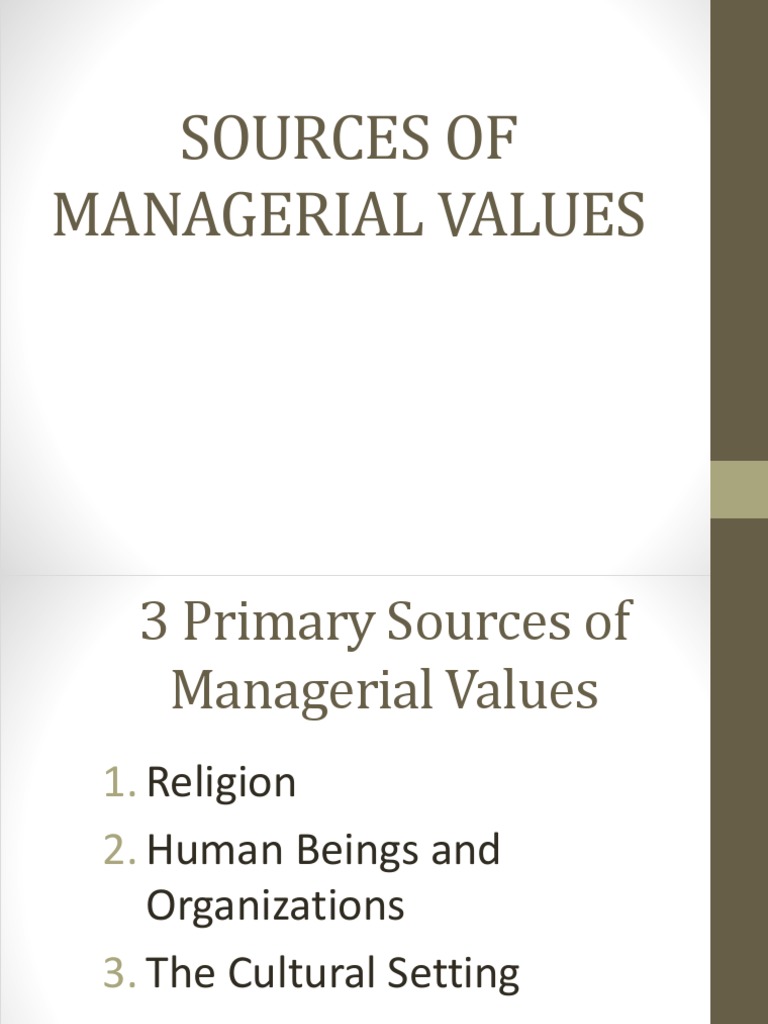 Sources of Managerial Values | PDF | Virtue | Ethical Principles