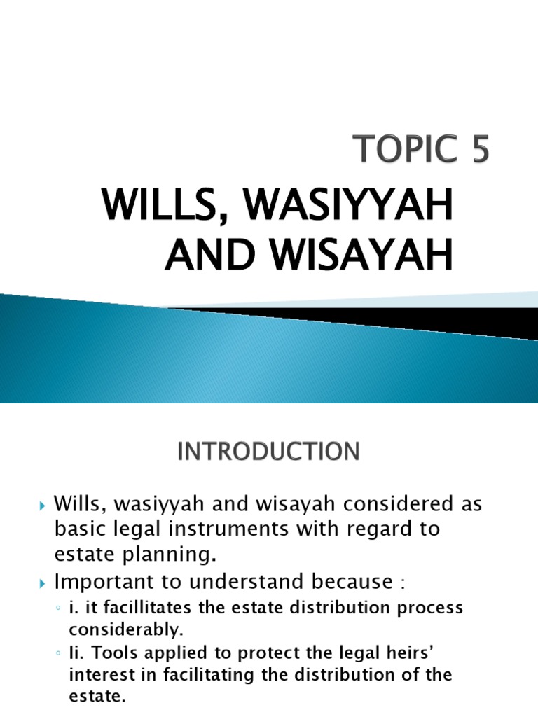 Understanding the Legal Instruments of Wills, Wasiyyah and Wisayah in ...