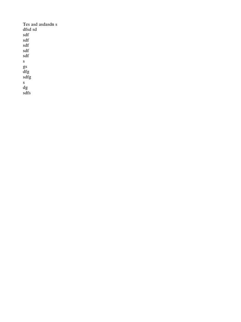 Tes Asd Asdasdn S DFSD SD SDF SDF SDF SDF SDF S Gs DFG SDFG S DG Sdfs | PDF