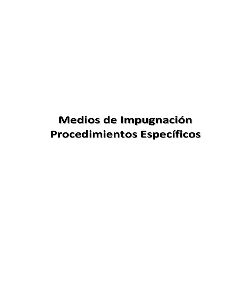 Esquemas Medios de Impugnacion-Procedimientos Especificos | PDF ... Esquemas Medios de Impugnacion-Procedimientos Especificos | PDF ...
