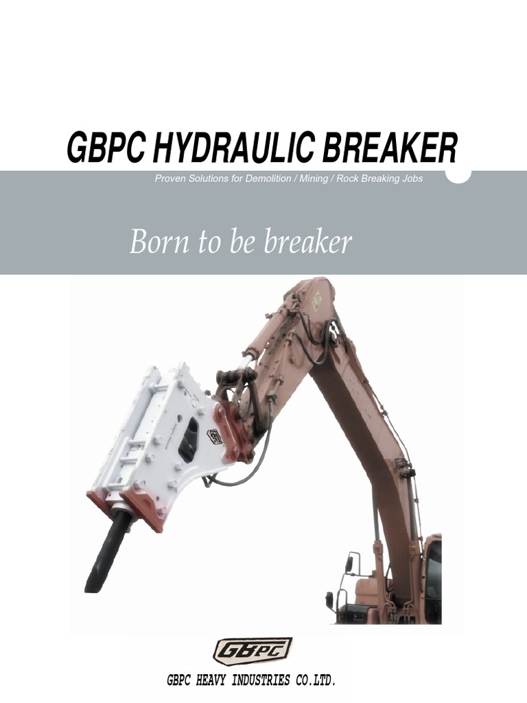 GBPC Hydraulic Breaker: Born To Be Breaker | PDF | Business | Home & Garden
