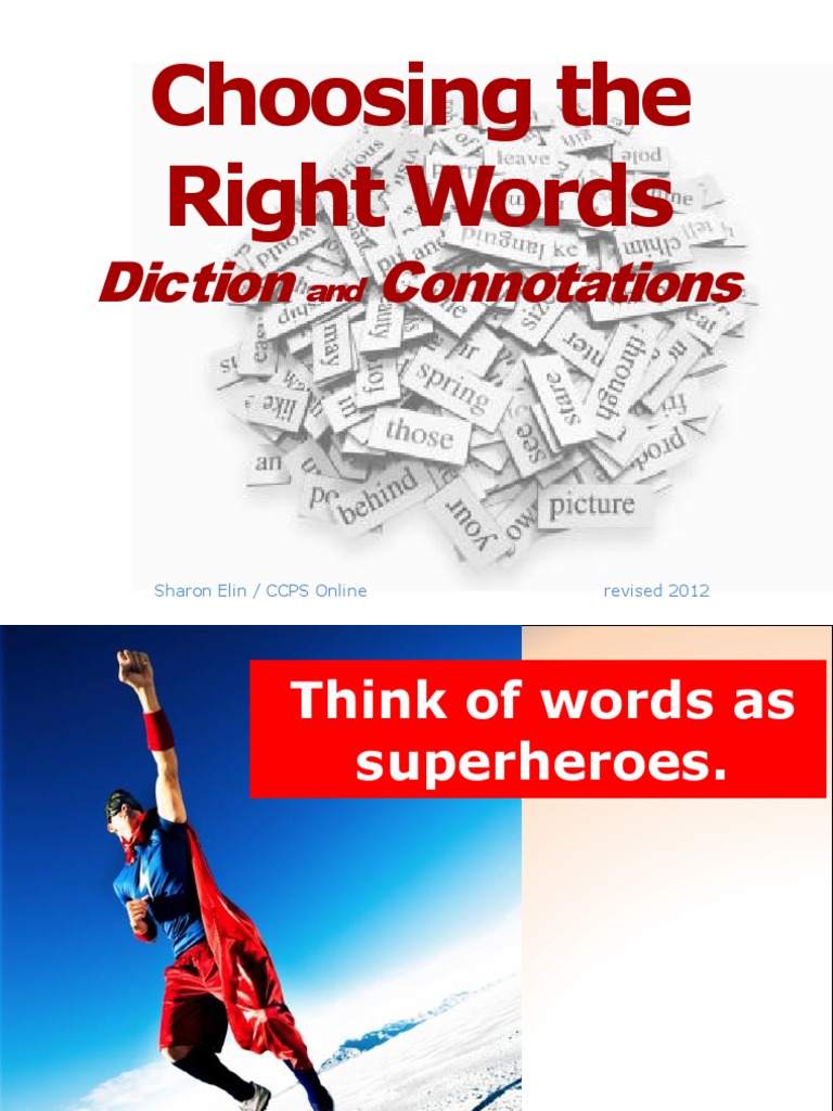 DICTION (Choice of Words) | PDF | Connotation | Slang
