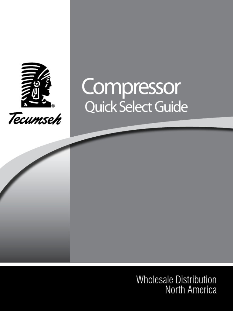 Tecumseh Quick Select Guide - Compressors PDF | PDF | Heat Transfer ...
