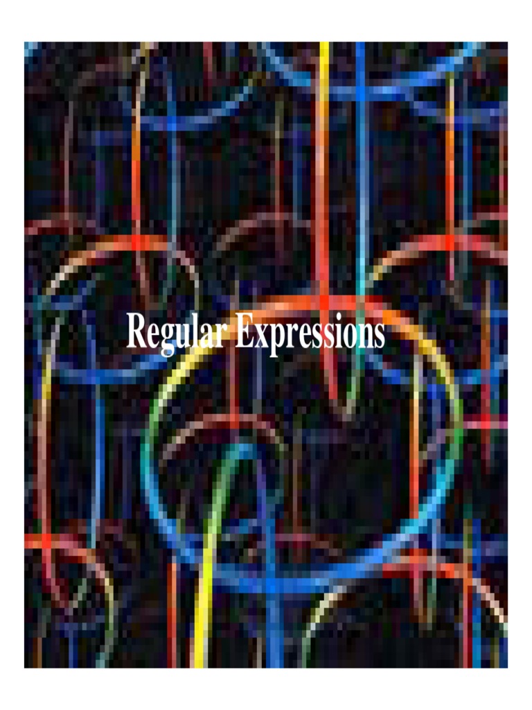 Regular Expressions Explained: Atoms, Operators, and Patterns for Text Matching | PDF | Regular ...