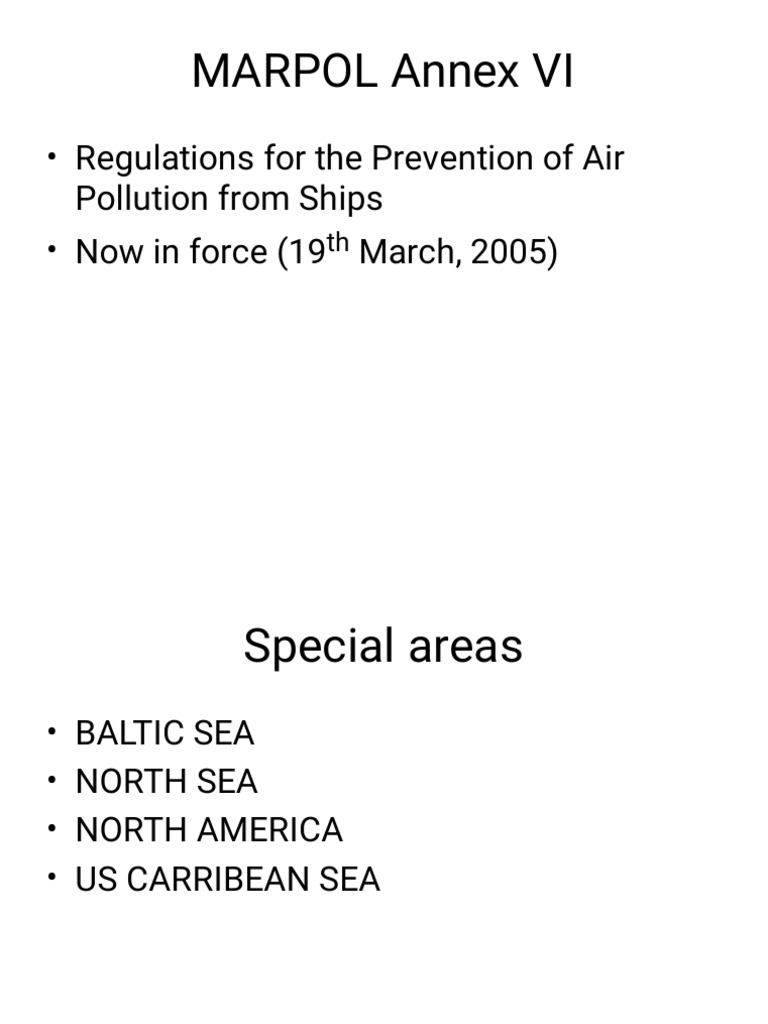 Marpol Annex Vi: - Regulations For The Prevention of Air Pollution From ...
