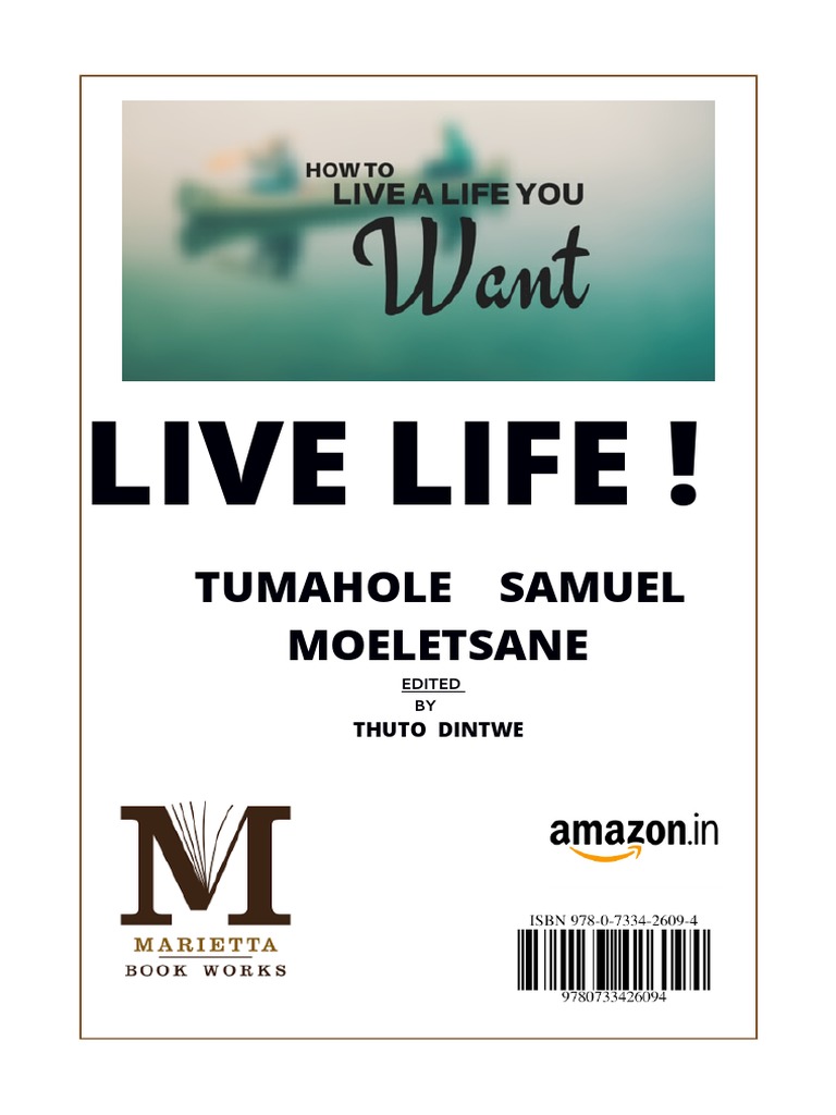 Live Life - Tumahole Moeletsane | PDF | Psychological Trauma | Meditation