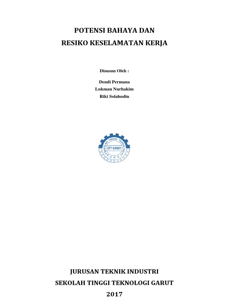 K3 Kelompok 1 Potensi Bahaya Dan Resiko Keselamatan Kerja Pdf