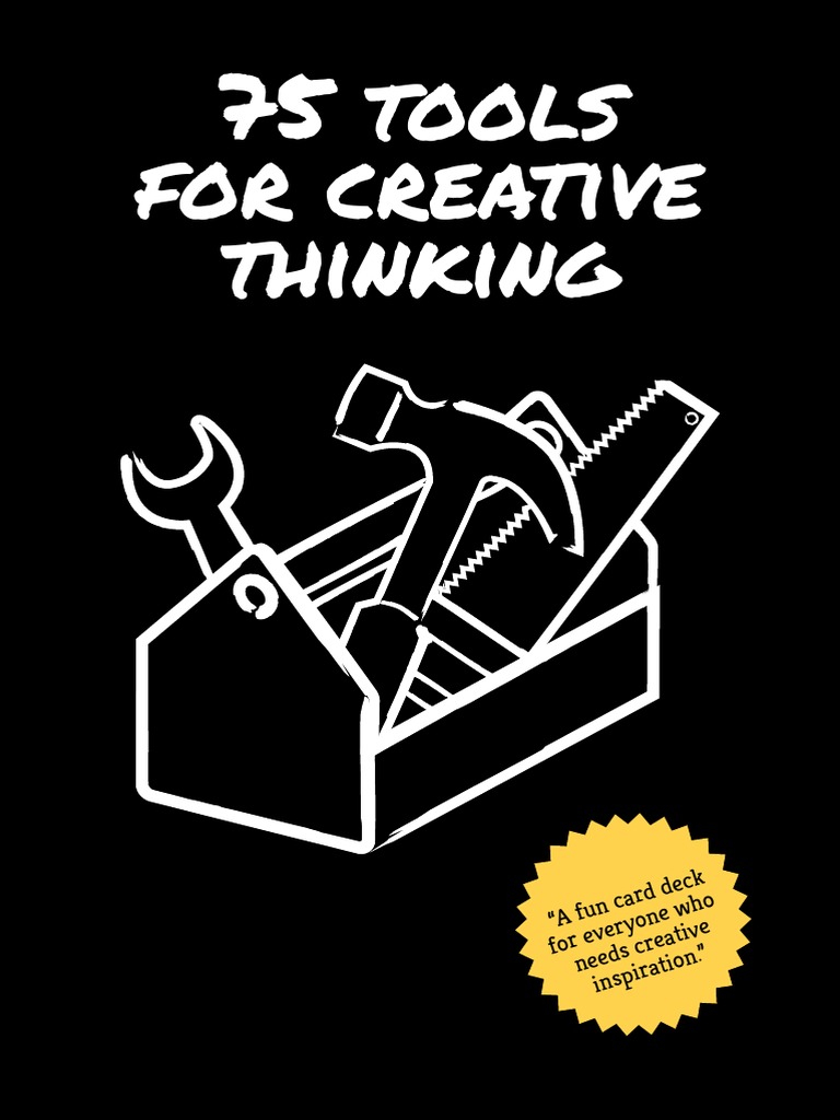 75 Creative Thinking Tools Deck | PDF | Evaluation | Psychological Concepts