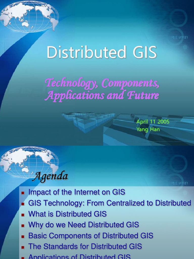 Distributed GIS: Technology, Components, Applications and Future | PDF ...
