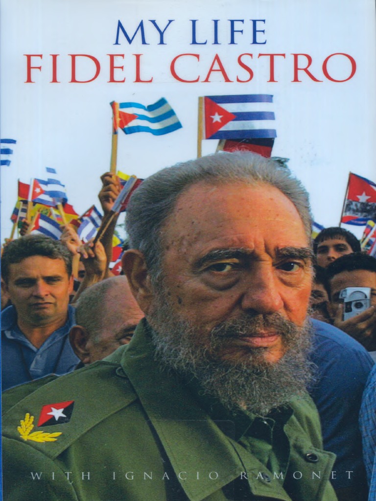 Fidel Castro - My Life | PDF