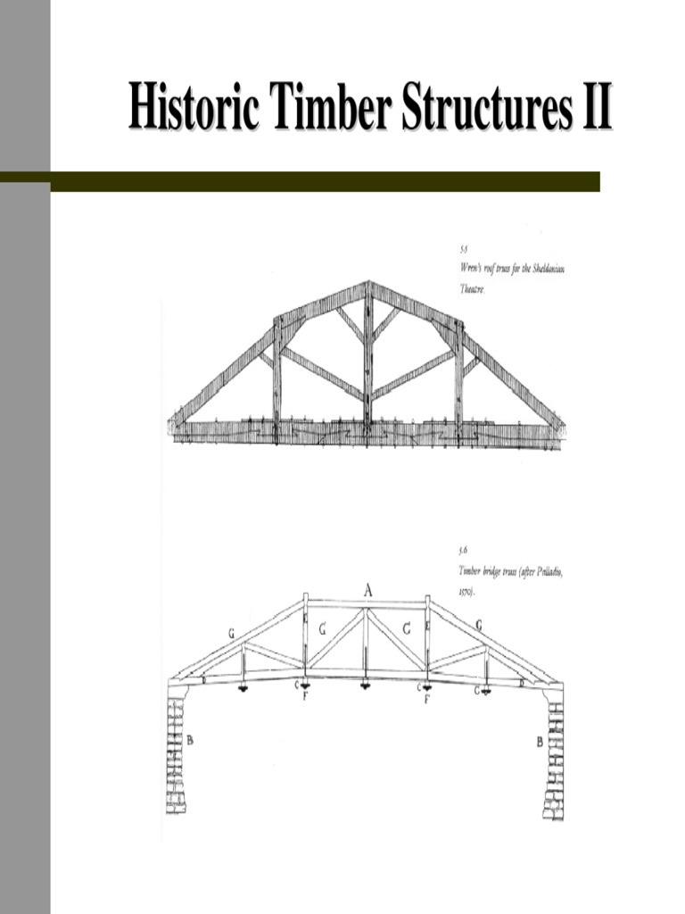 Historic Timber Structures II | PDF | Pound (Mass) | Truss