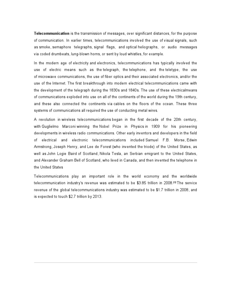 Telecommunication Is The Transmission of Messages, Over Significant ...