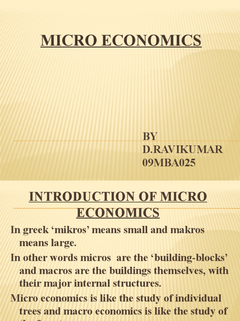 Micro Economics: BY D.Ravikumar 09MBA025 | PDF | Microeconomics | Economics