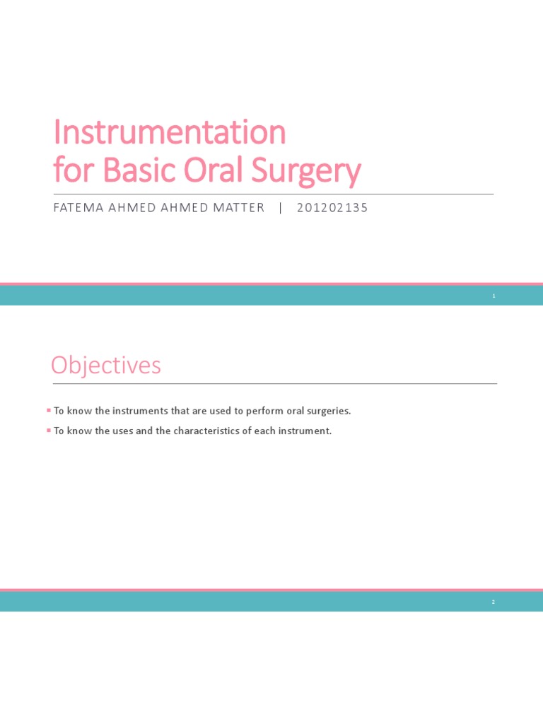 Instrumentation For Basic Oral Surgery: Fatema Ahmed Ahmed Mat Ter ...