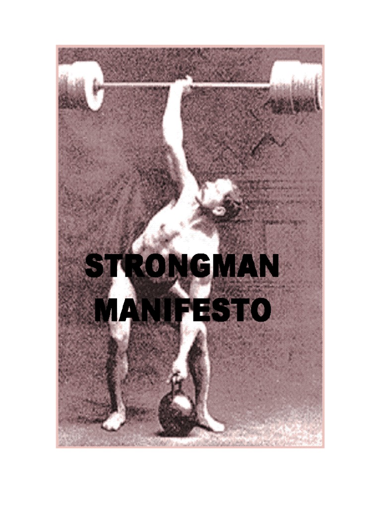 Strong Man Manifesto | PDF | Thought | Muscle