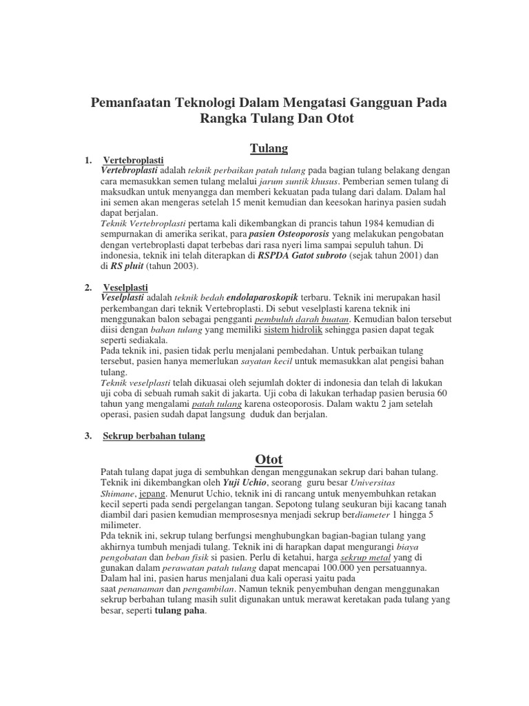 Pemanfaatan Teknologi Dalam Mengatasi Gangguan Pada Rangka Tulang Dan Oto1 | PDF