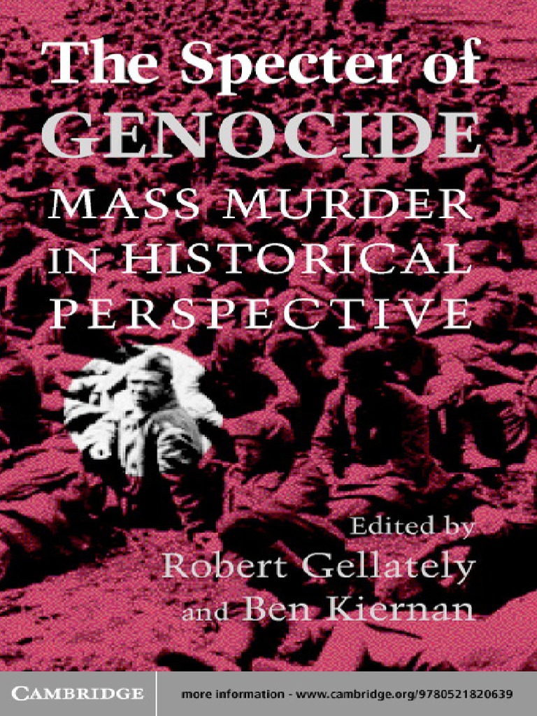 Robert Gellately, Ben Kiernan The Specter of Genocide Mass Murder in ...