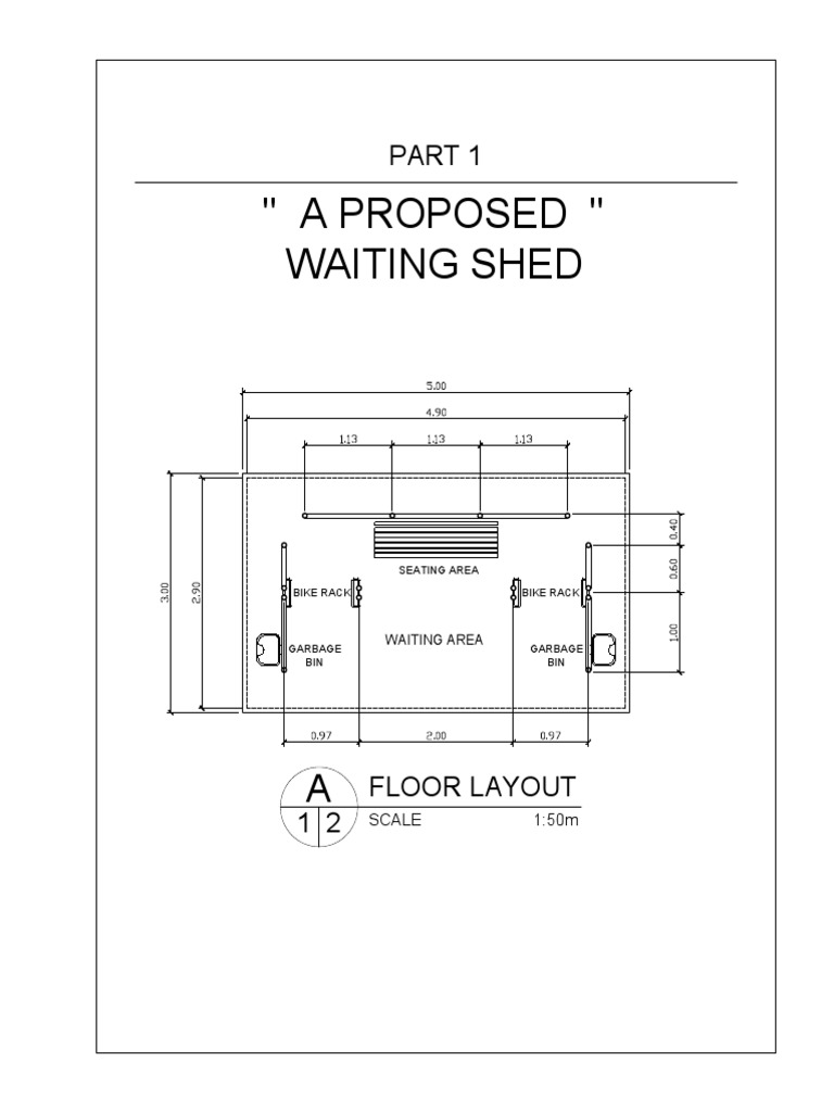 " A Proposed " Waiting Shed: Scale 1:50m | PDF