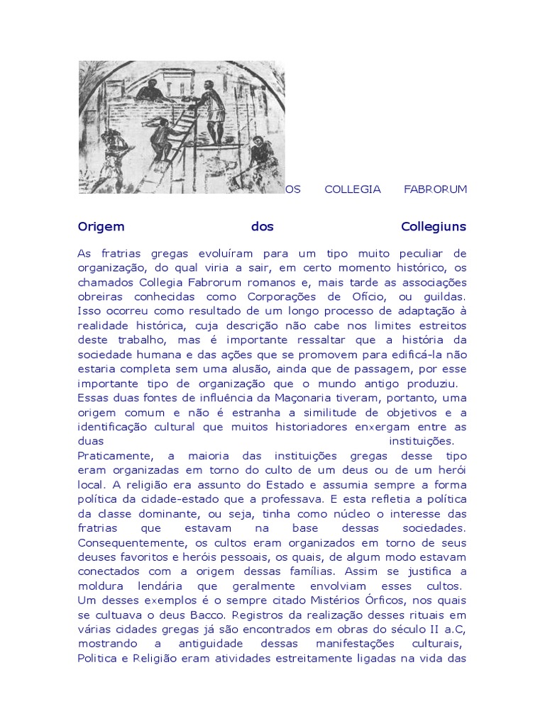 A origem e estrutura dos Collegia Fabrorum romanos e suas influências ...
